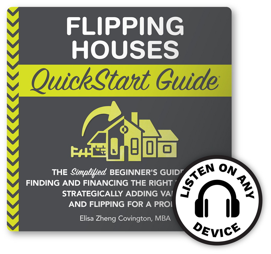 Flipping Houses QuickStart Guide – QuickStart Guides